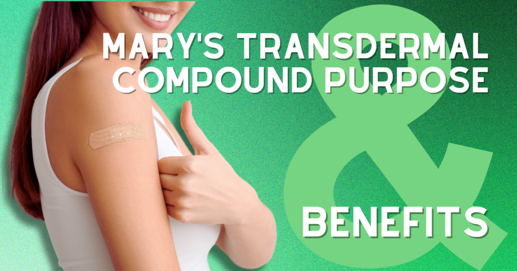 An Introduction to Mary's Medicinals Transdermal Compound ...
