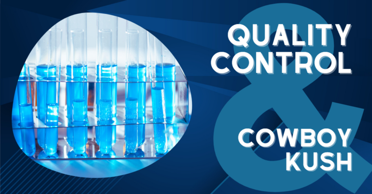 The Importance of Testing and Quality Control for Cowboy Kush Products ...